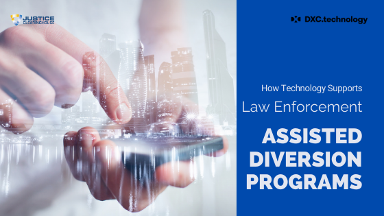 How Technology Supports Law Enforcement Assisted Diversion Programs ...