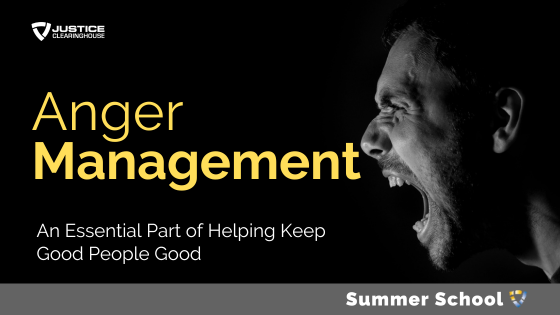 Anger Management: An Essential Part of Helping Keep Good People Good ...