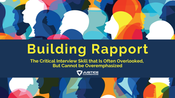 Building Rapport: The Critical Interview Skill That Is Often Overlooked ...