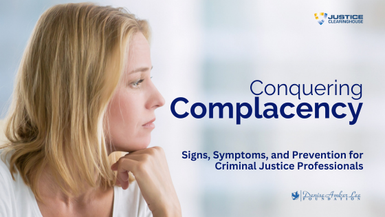 Conquering Complacency – Justice Clearinghouse