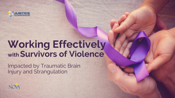 Working Effectively with Survivors of Violence Impacted by Traumatic ...