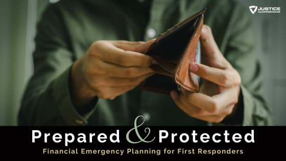 Prepared and Protected: Financial Emergency Planning for First ...